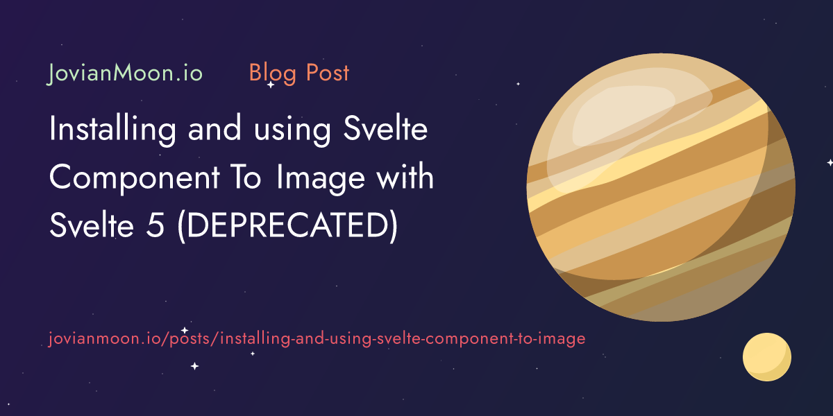 Installing And Using Svelte Component To Image With Svelte 5 Deprecated