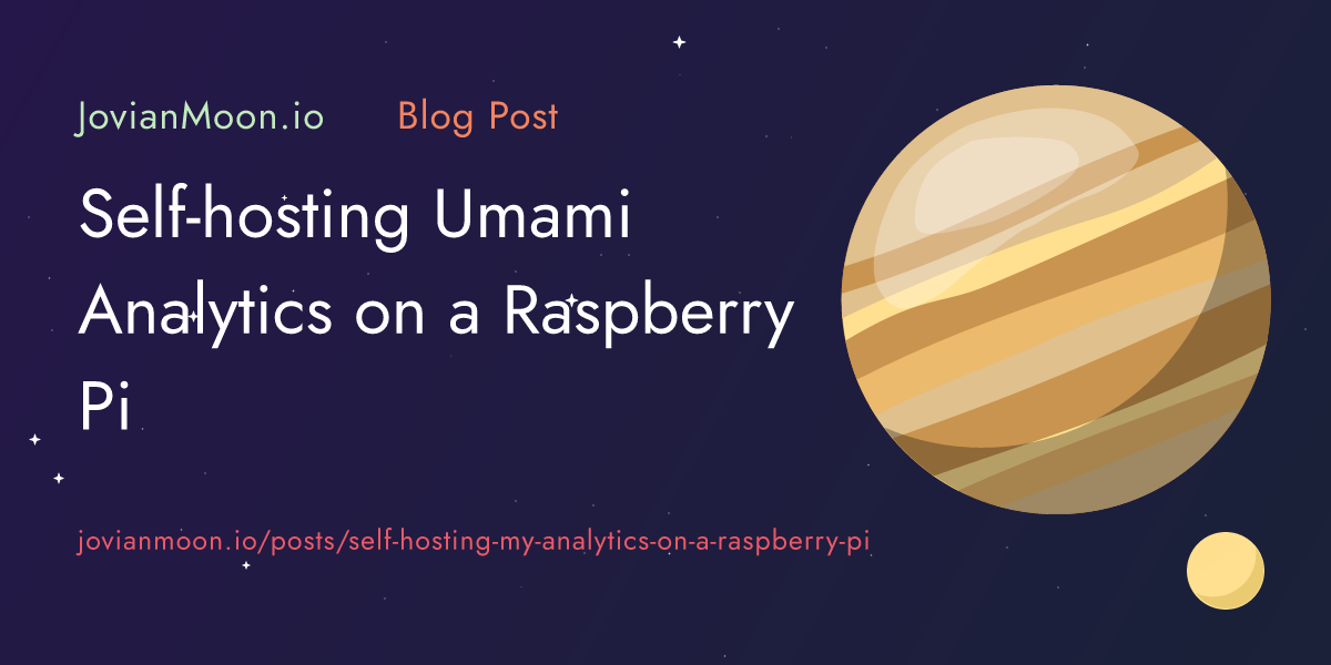 Self-hosting Umami Analytics on a Raspberry Pi - JovianMoon.io