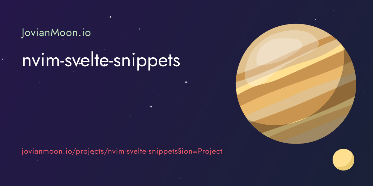 nvim-svelte-snippets - JovianMoon.io nvim-svelte-snippets - JovianMoon.io